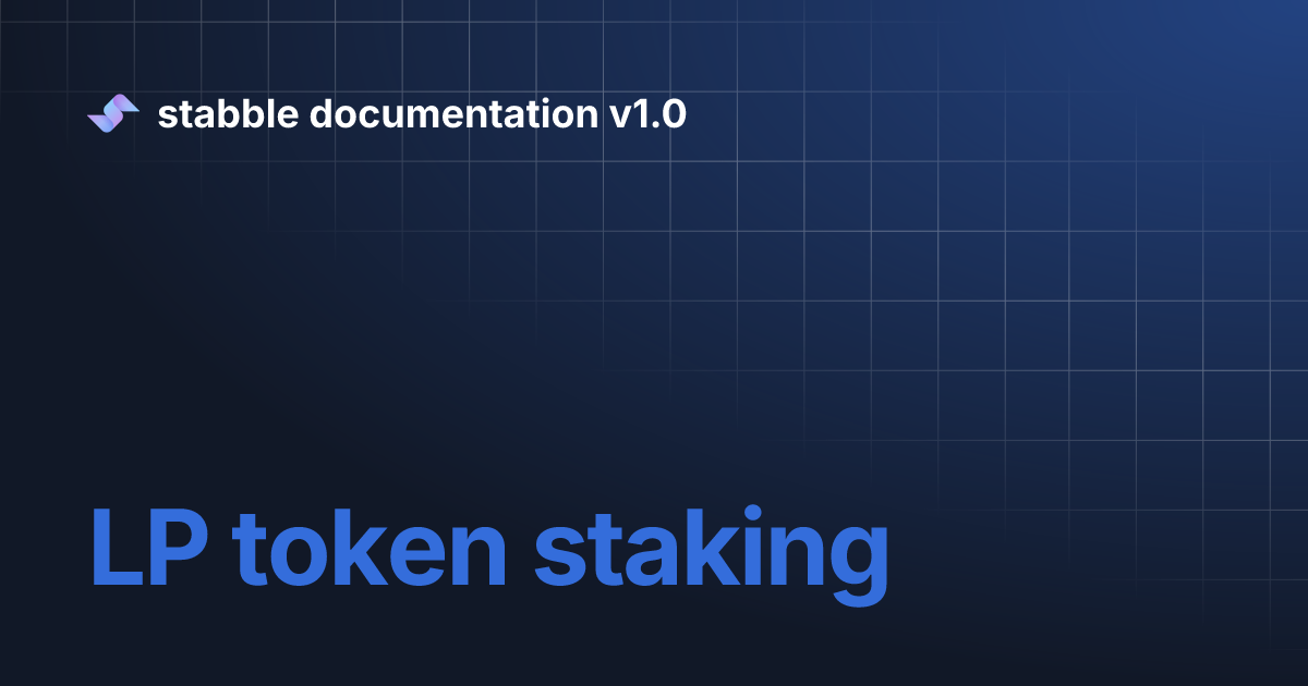 LP token staking | stabble documentation v1.0