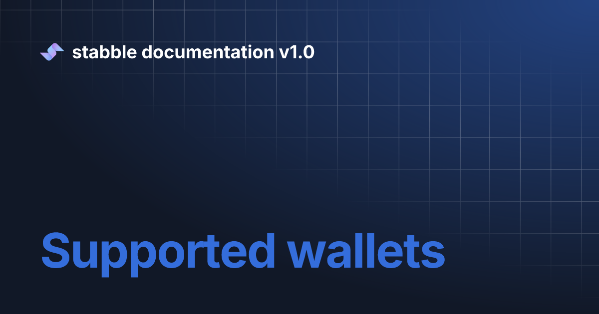 Supported wallets | stabble documentation v1.0